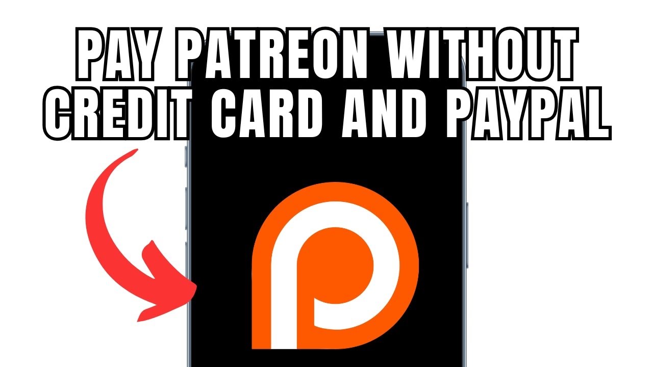 How To Pay Patreon Without Credit Card And PayPal (Full Guide) - YouTube