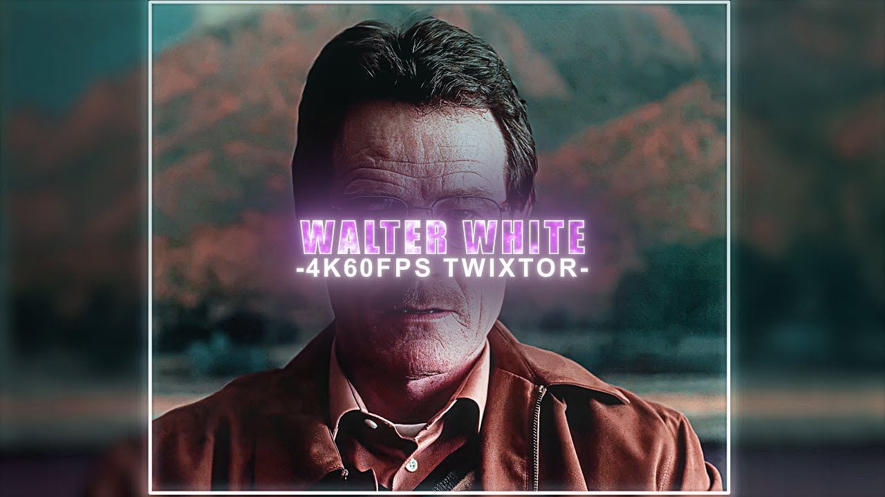 WALTER WHITE TWIXTOR 4K60FPS | FREE CLIPS (NO CC) | BREAKING BAD - YouTube