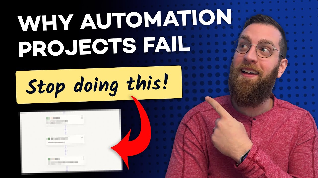 The #1 Reason Most Automation Projects Fail - YouTube