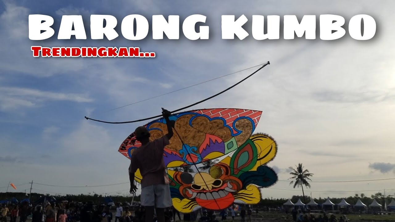 Motif BARONG KEREN..!!!! Layangan GAPANGAN BANYUWANGI KREASI BARU ASLI ...