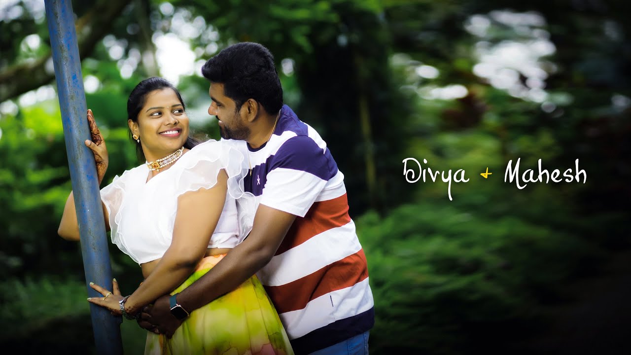 Divya & Mahesh Pre Wedding Song - YouTube