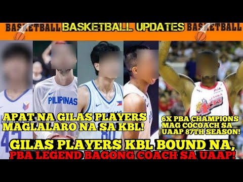 GILAS PILIPINAS PLAYERS MAGLALARO NA SA KBL | PBA LEGEND MAG COCOACH SA UAAP 87TH SEASON - YouTube