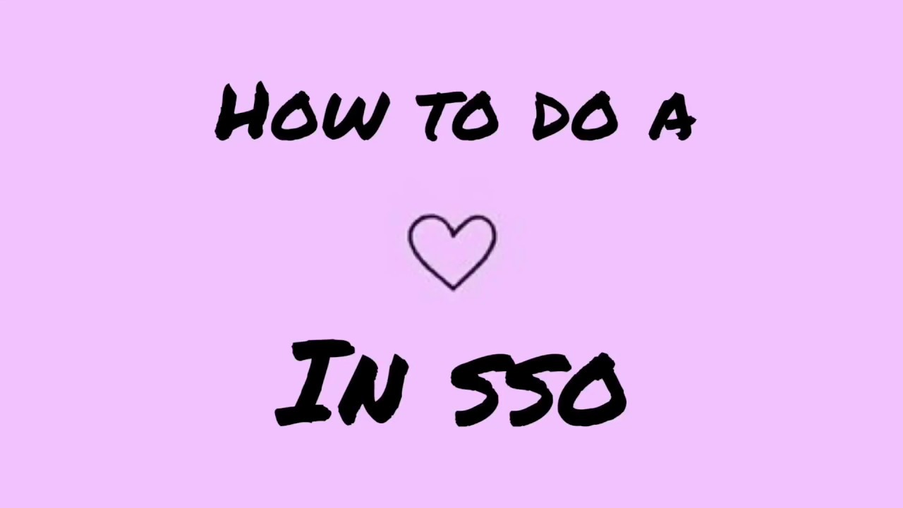 How To Type A Heart In Sso YouTube how-to-type-a-heart-in-sso-youtube