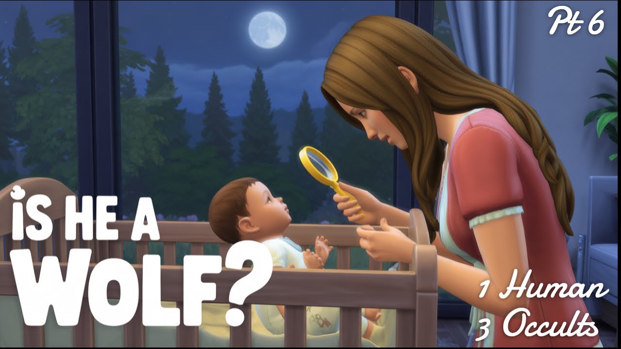 Chaotic Fires and Is the Baby a Werewolf?! | The Sims 4 - The 100 ...