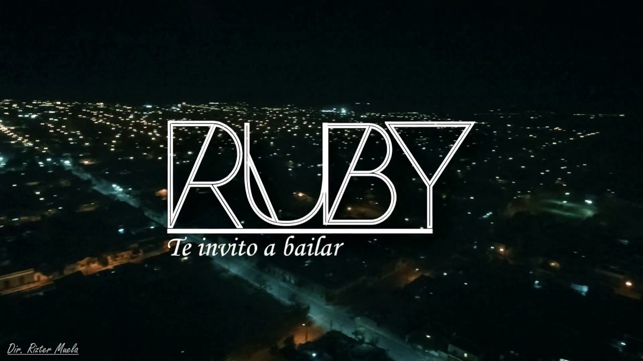Ruby - Te Invito a Bailar (Video Oficial) - YouTube