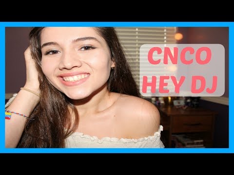 Hey DJ by CNCO- Cover by Andrea Meneses