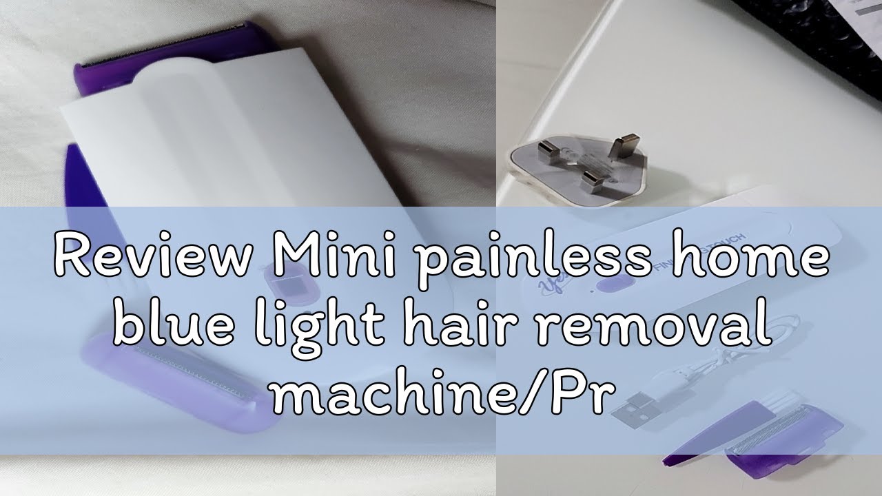 Review Mini painless home blue light hair removal machine/Professional ...