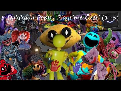5 Dakikada Poppy Playtime Özeti (1-5)