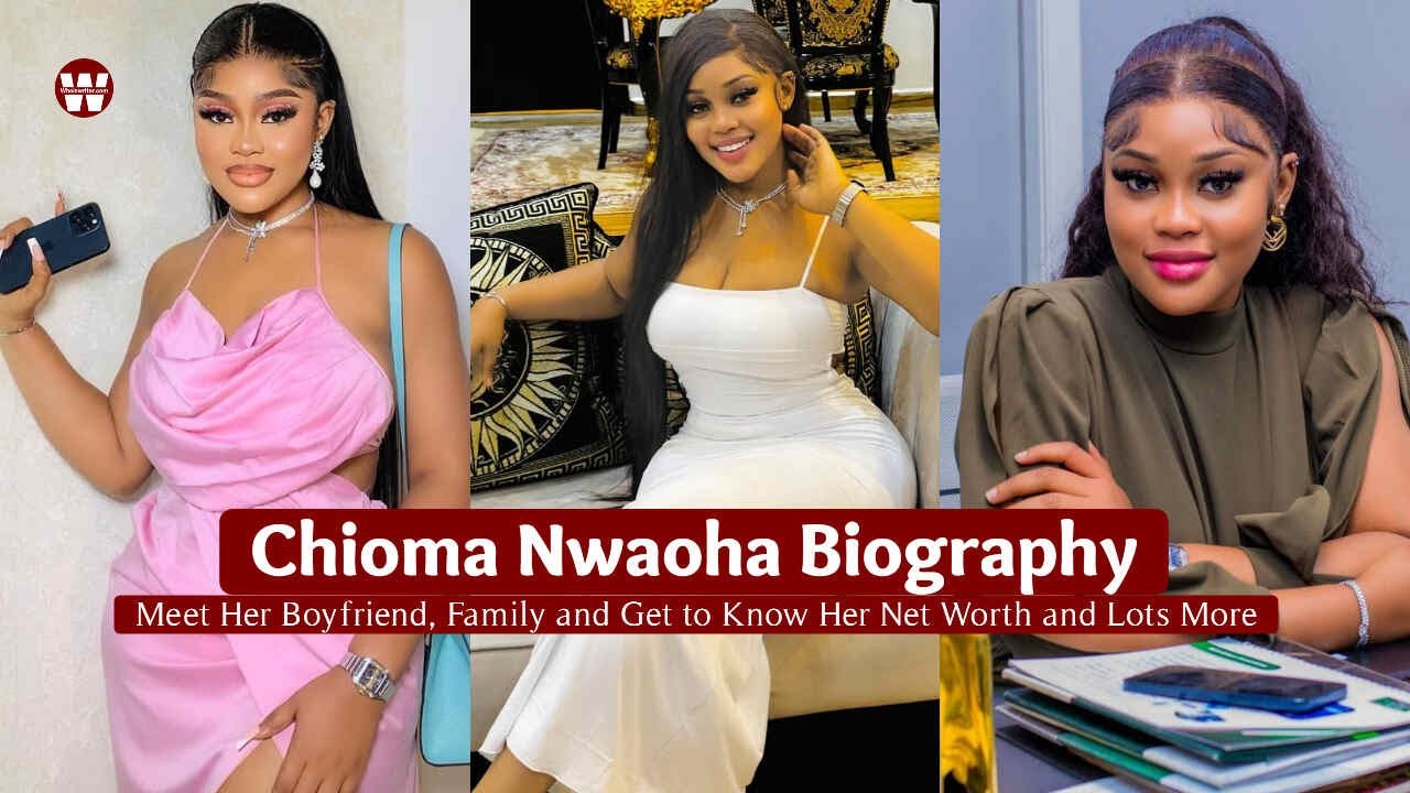 Chioma Nwaoha (Blessing) Biography: Read Her Untold Story | Boyfriend ...