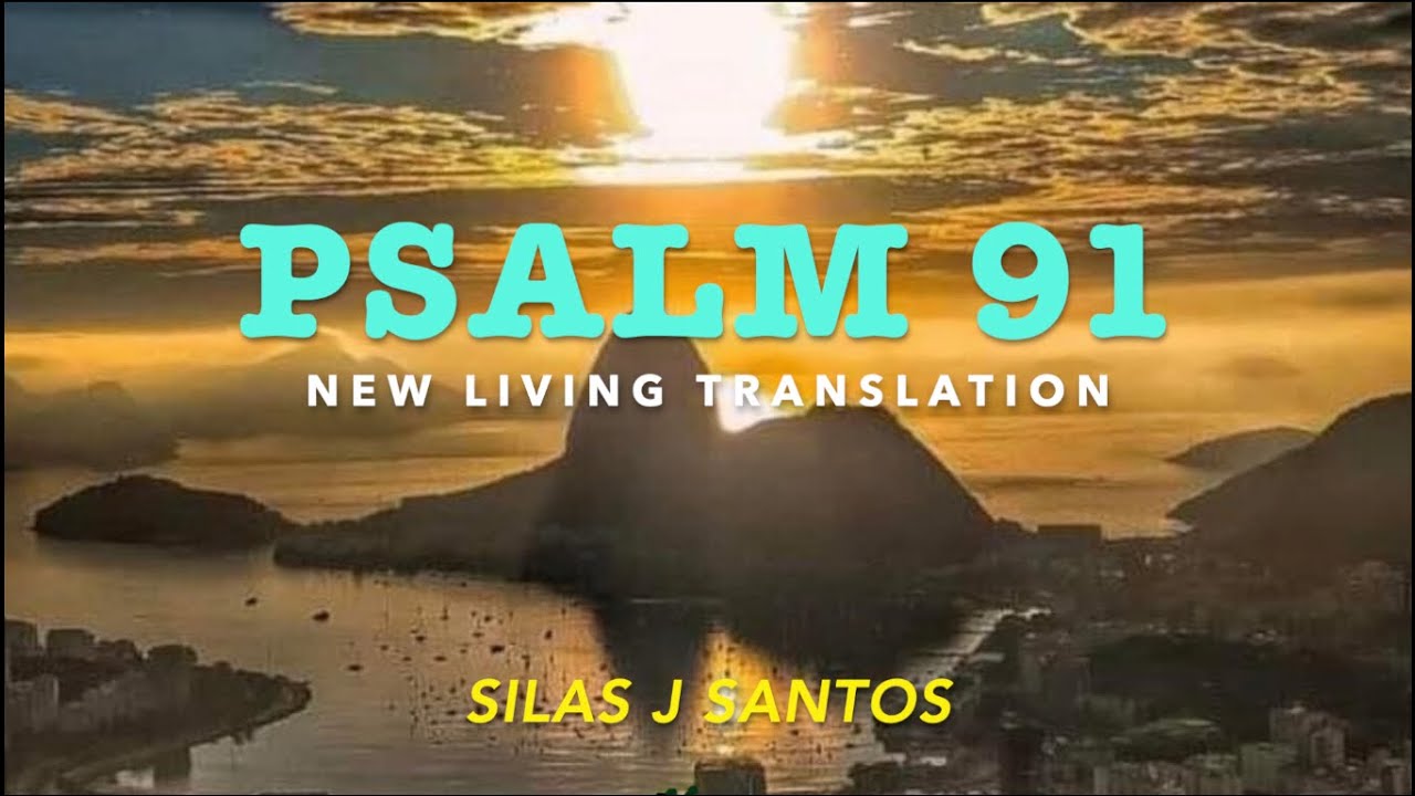 PSALM 91 NLT - YouTube