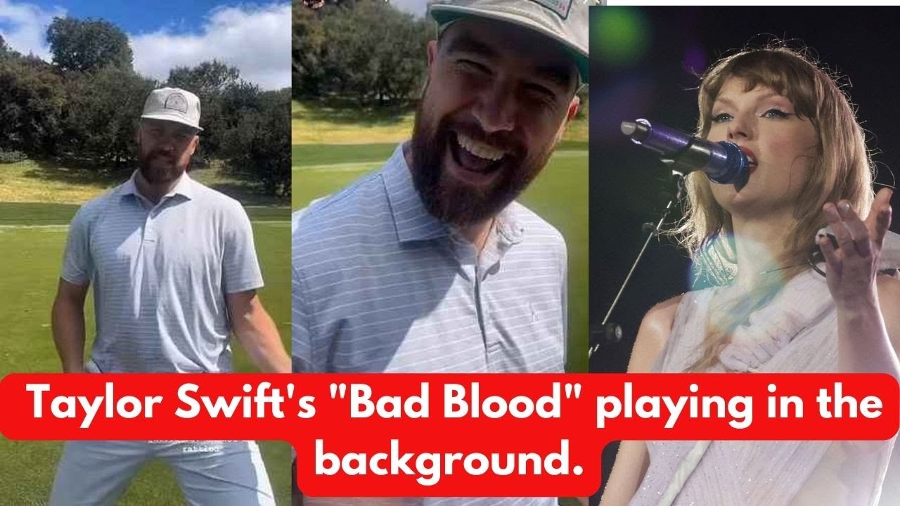 Travis Kelce Dominates Golf Course to Taylor Swift's "Bad Blood" | Epic ...