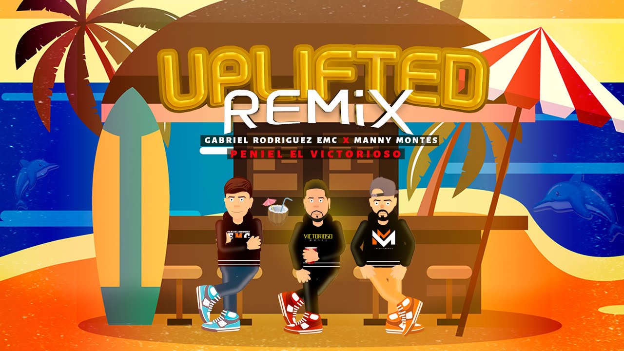 UpLifted Remix - Peniel El Victorioso Feat. Gabriel Rodriguez EMC ...