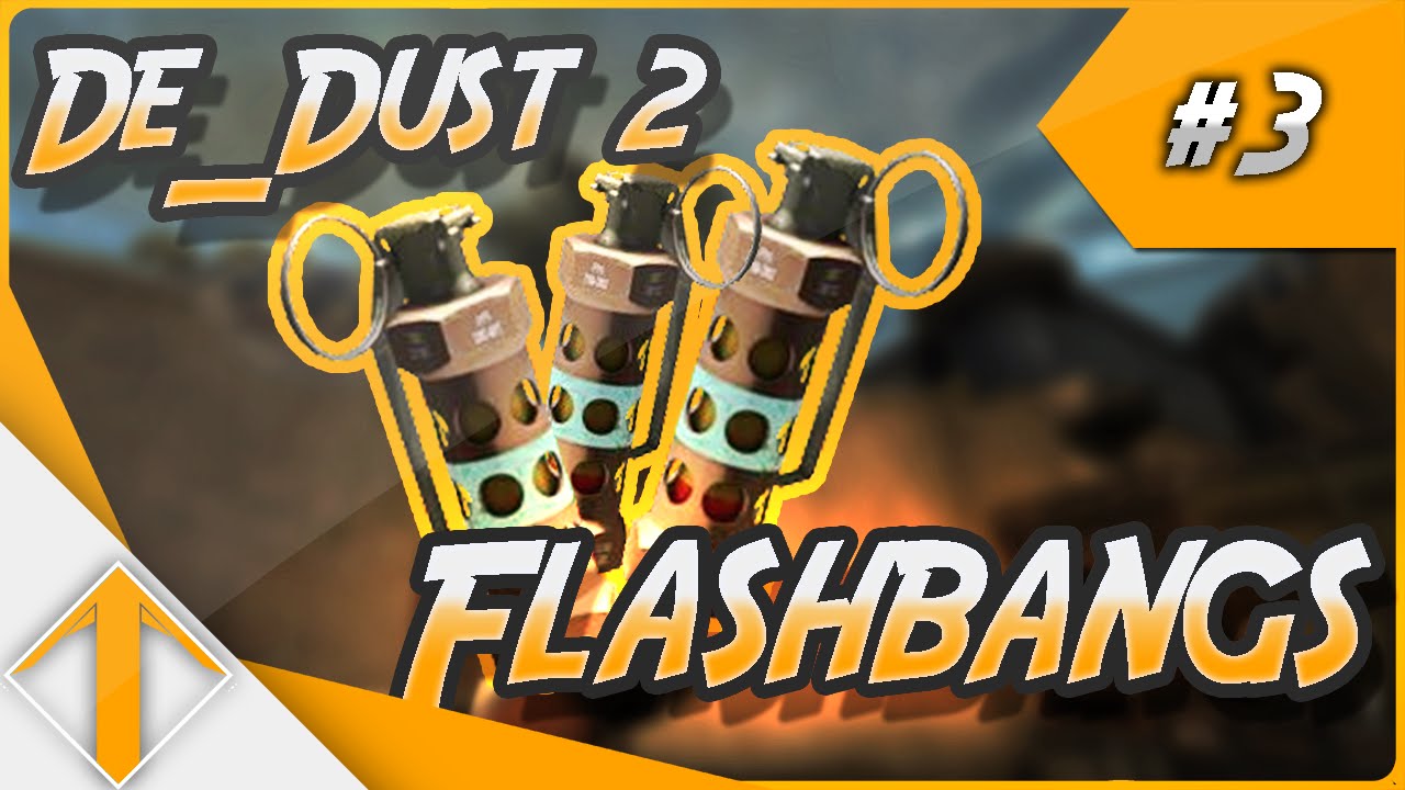 CS:GO Mastering De_Dust2 【P3】- Flashbangs/Popflashes - YouTube