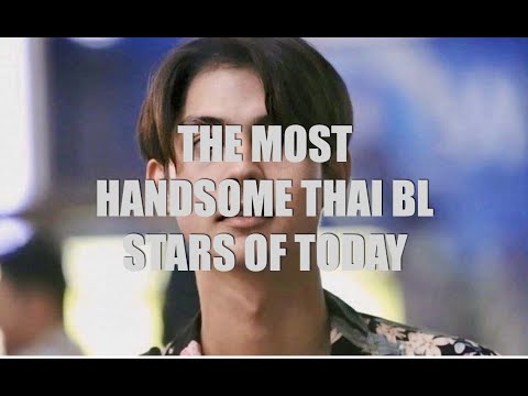 20 Most Handsome Thai BL Actors of Today - YouTube