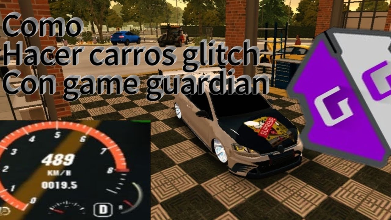LES ENSEÑÓ A COMO HACER CARROS GLITCH CON GAME GUARDIAN EN CAR PARKING ...