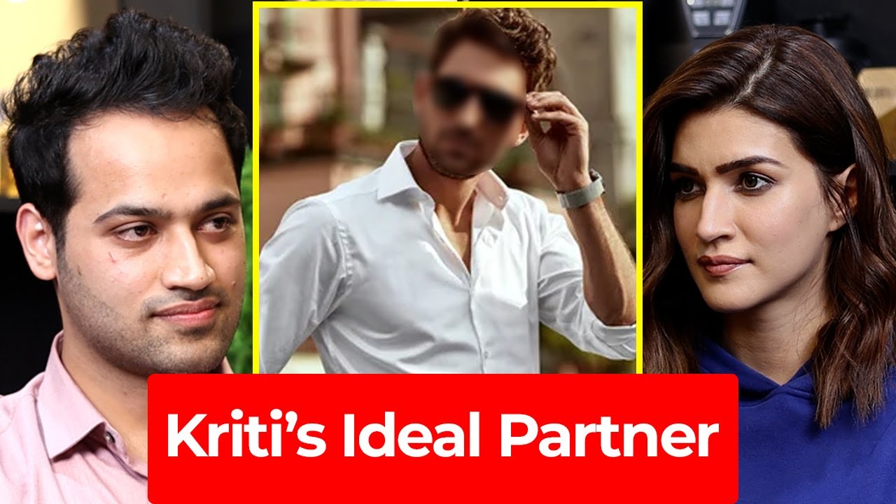 Kriti Sanon Speaks About The Ideal Partner - Fun Game | Raj Shamani Clips - YouTube