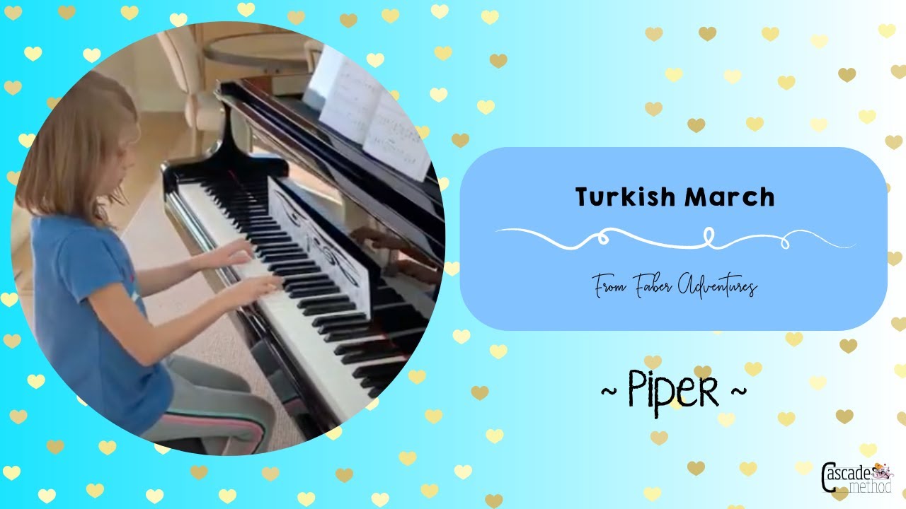 Piper ~ Turkish March (Faber Adventures) - YouTube