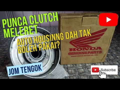 punca clutch meleret | motor mengerang | auto housing rosak? honda ex5dream