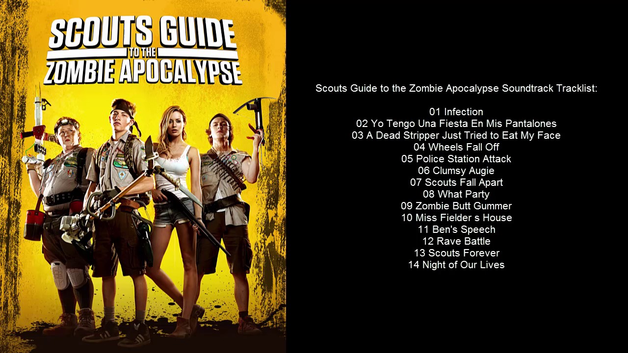 Scouts Guide to the Zombie Apocalypse Soundtrack Tracklist by Matthew ...
