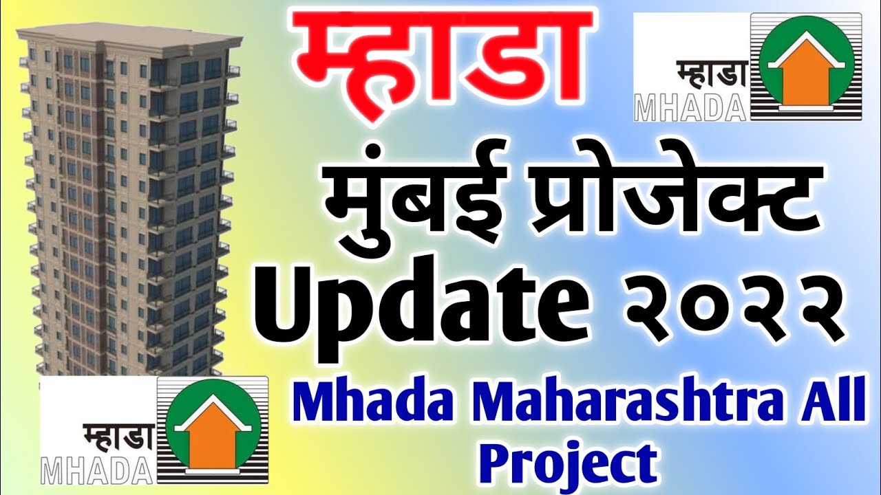 Mhada Mumbai All Maharashtra Mhada Flat Project Update 2022 | Mhada ...