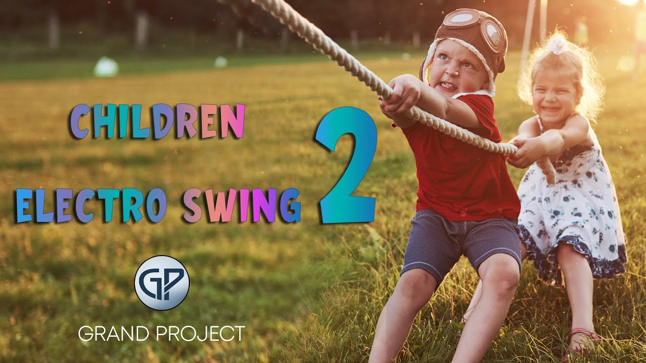 Children Electro Swing 2 by Roman Dudchyk (Grand Project Music) - YouTube