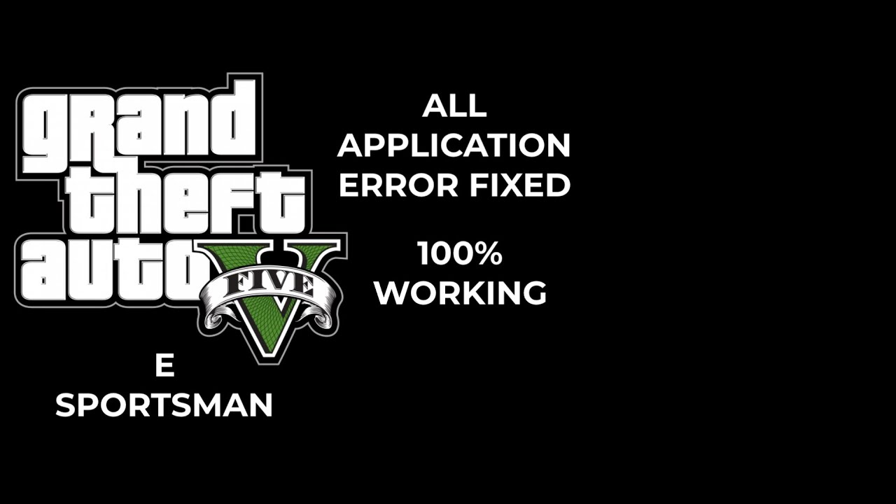 HOW TO FIX GTA V ALL APPLICATION ERROR - YouTube