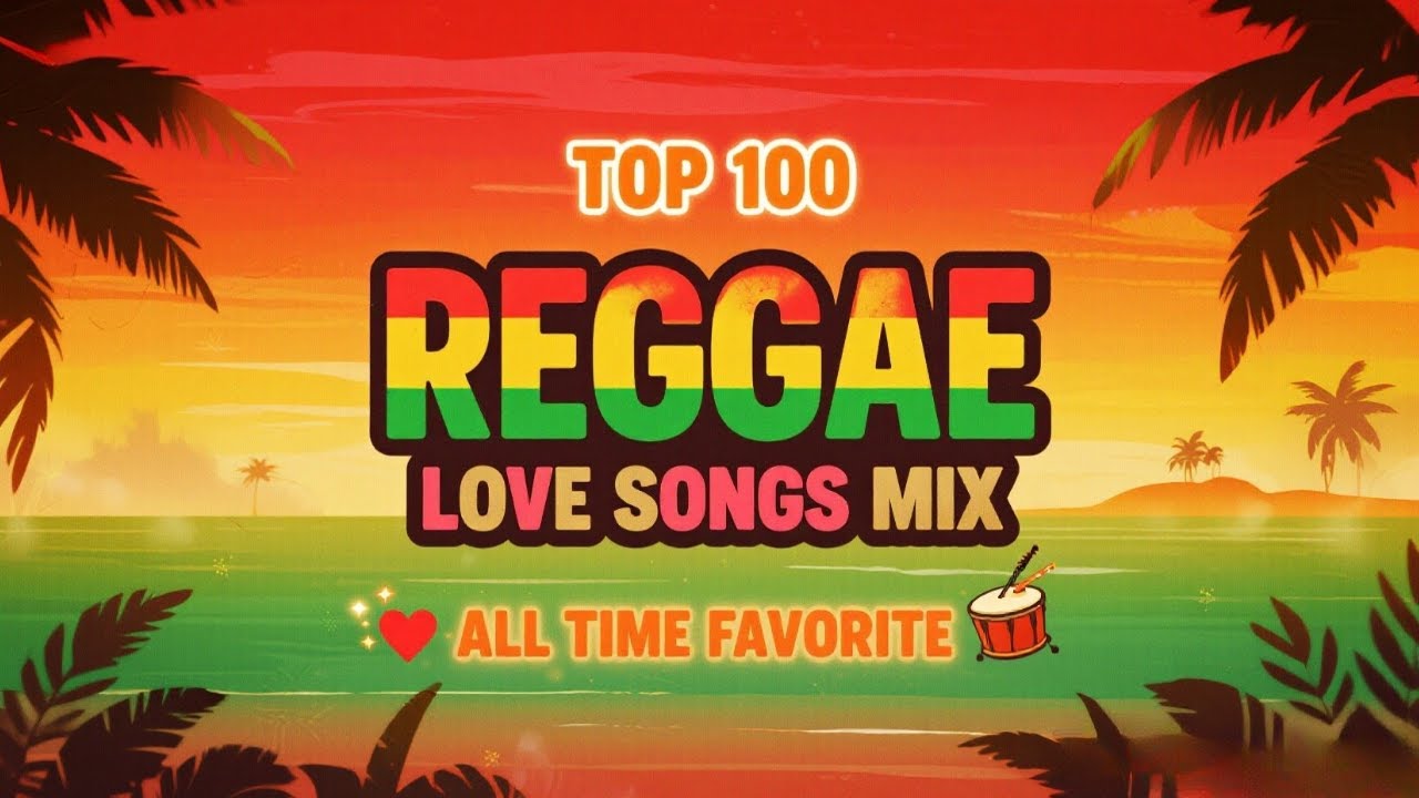 TOP REGGAE MIX 2025 ️ MOST REQUESTED REGGAE LOVE SONGS 2025 ️ ALL TIME ...