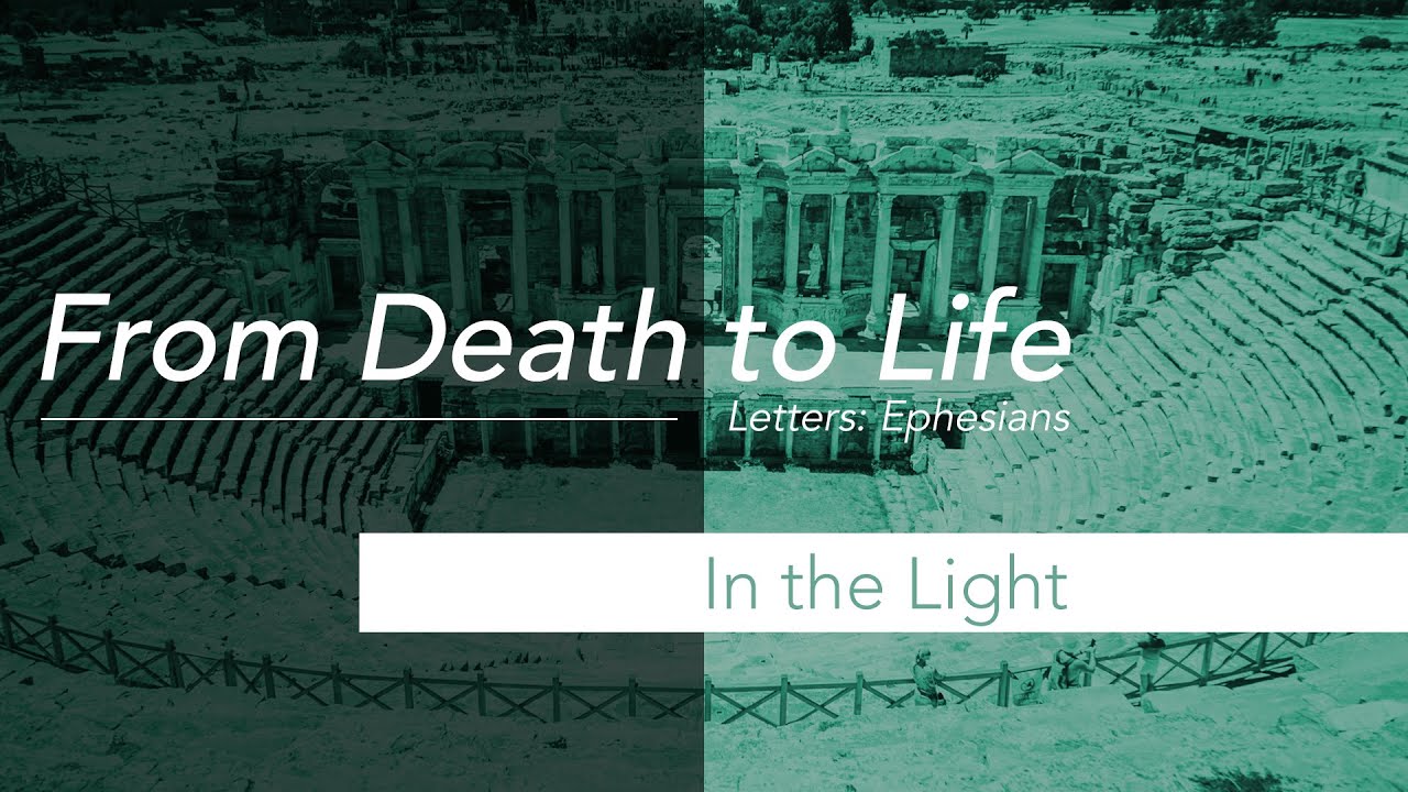 From Death to Life (Part 12): In the Light - YouTube