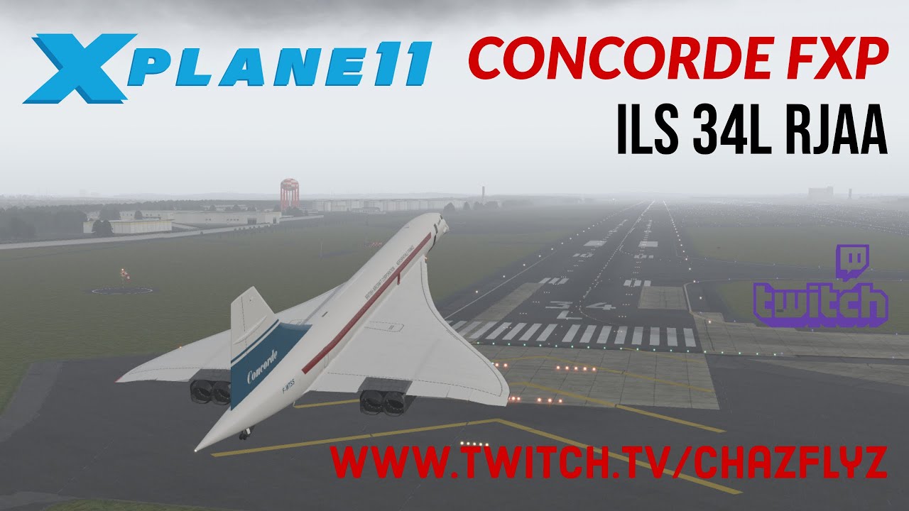 X-Plane 11 | Concorde FXP | ILS 34L RJAA in deteriorating conditions ...