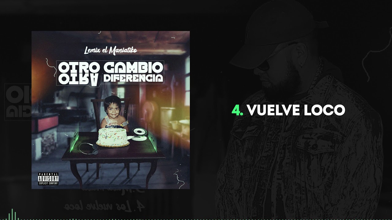 Lemix El Maniatico - Vuelve Loco - By Mp - YouTube