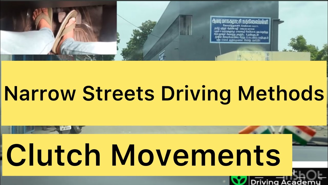Narrow streets- Driving tips for beginners- Clutch movements - YouTube