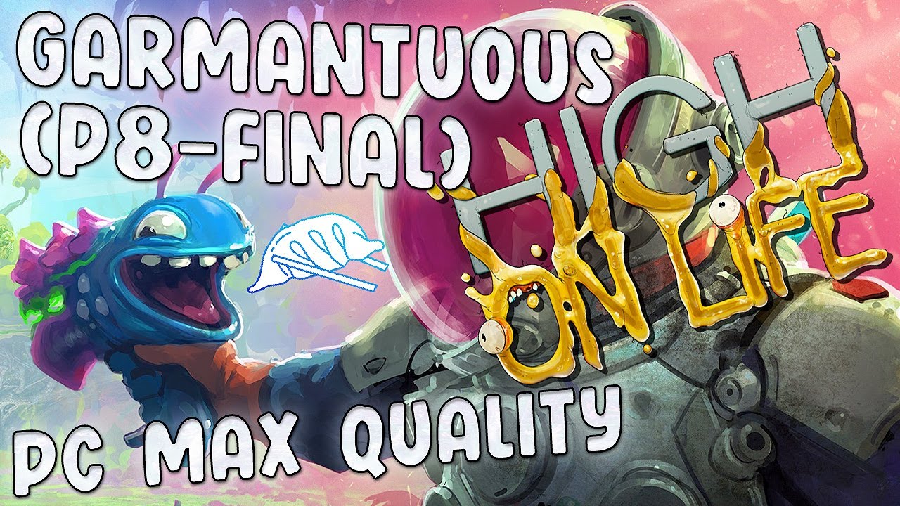 🥟 HIGH ON LIFE | Garmantuous! | (Part 8 - FINAL!) | #gaming #gameplay # ...