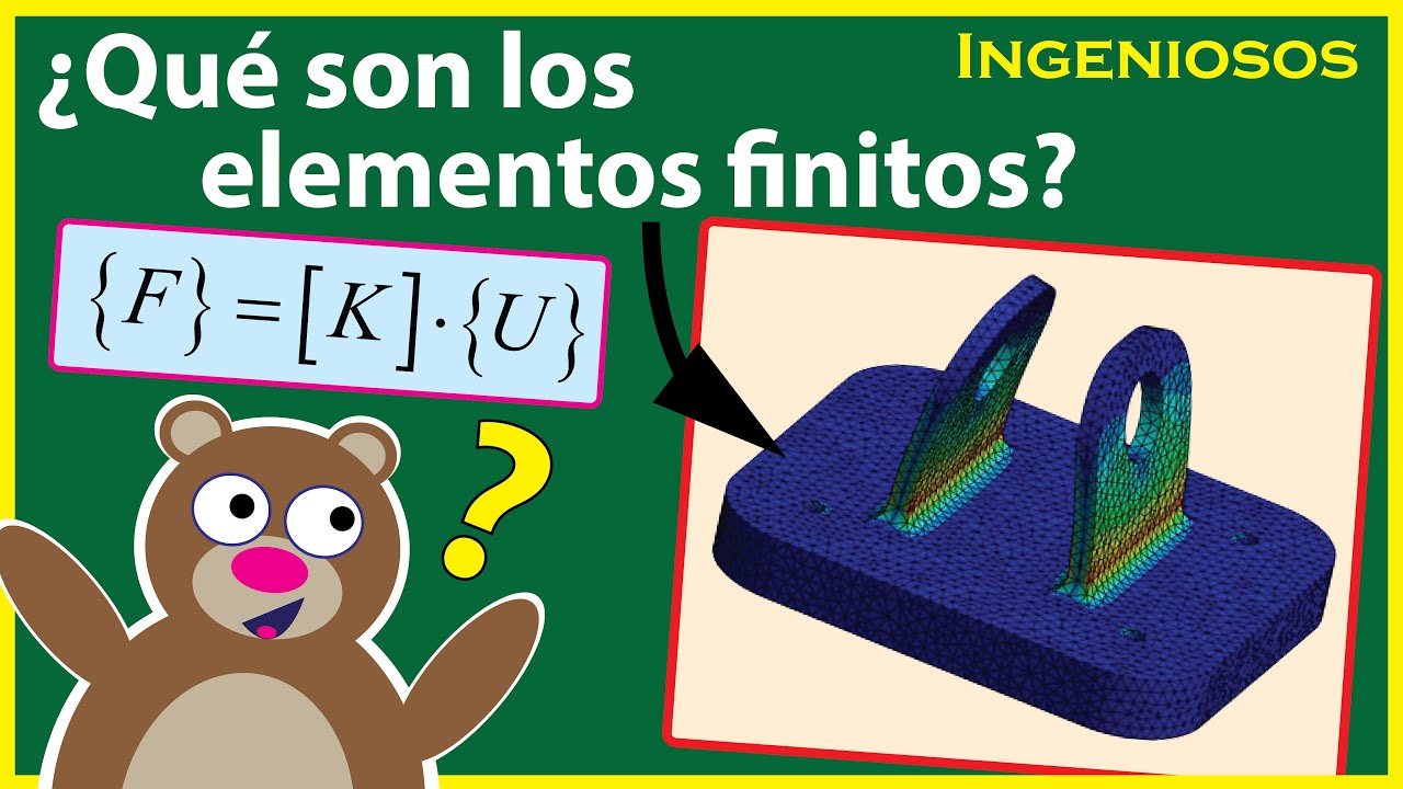 MÉTODO de los ELEMENTOS FINITOS 😉 Simulaciones en Ingeniería - YouTube