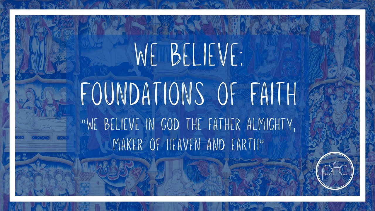 The Apostles Creed | "We Believe in God the Father Almighty, Maker of ...