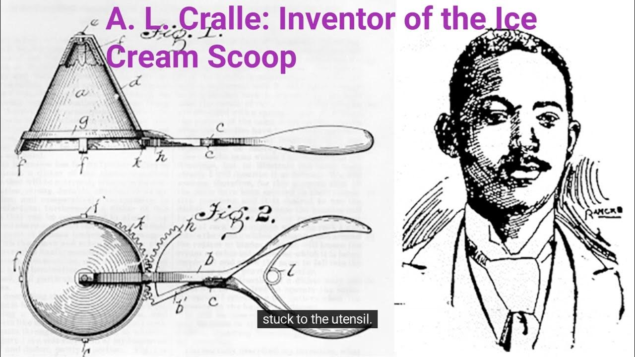 Alfred L. Cralle: Inventor of the Ice Cream Scooper - YouTube