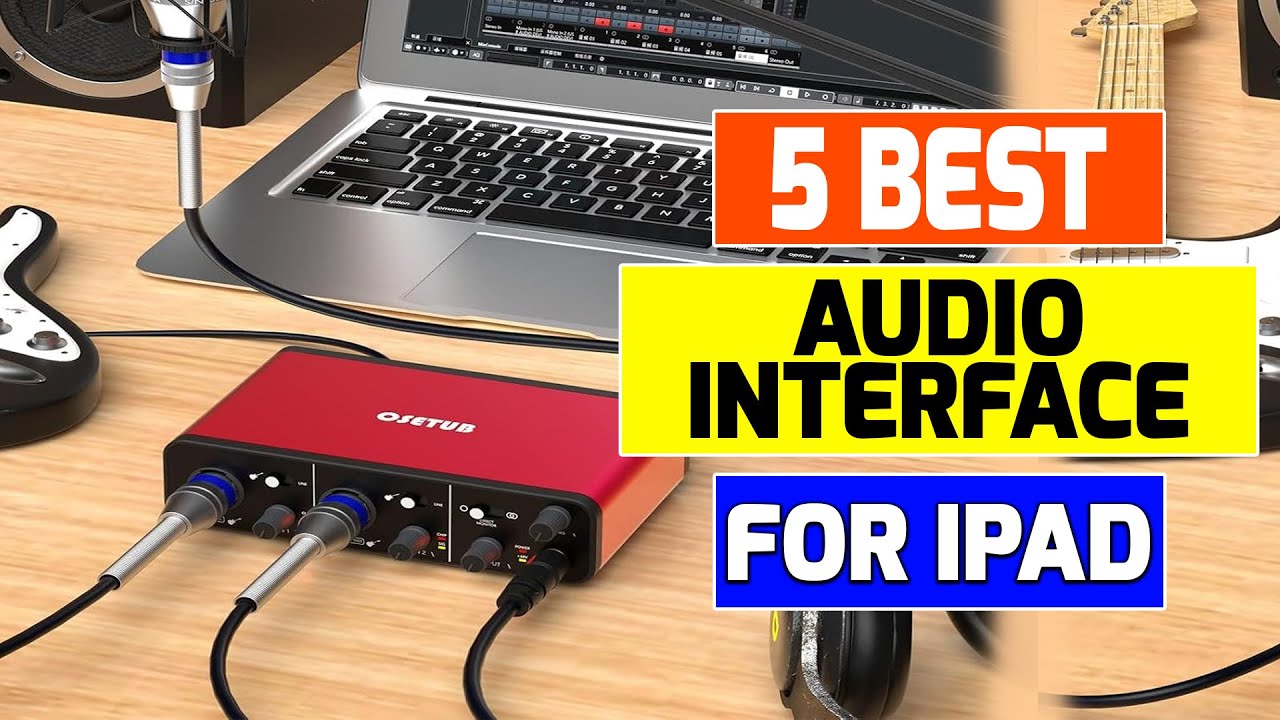 5 Best Audio Interface for iPad in 2025 || Must watch before purchase ...