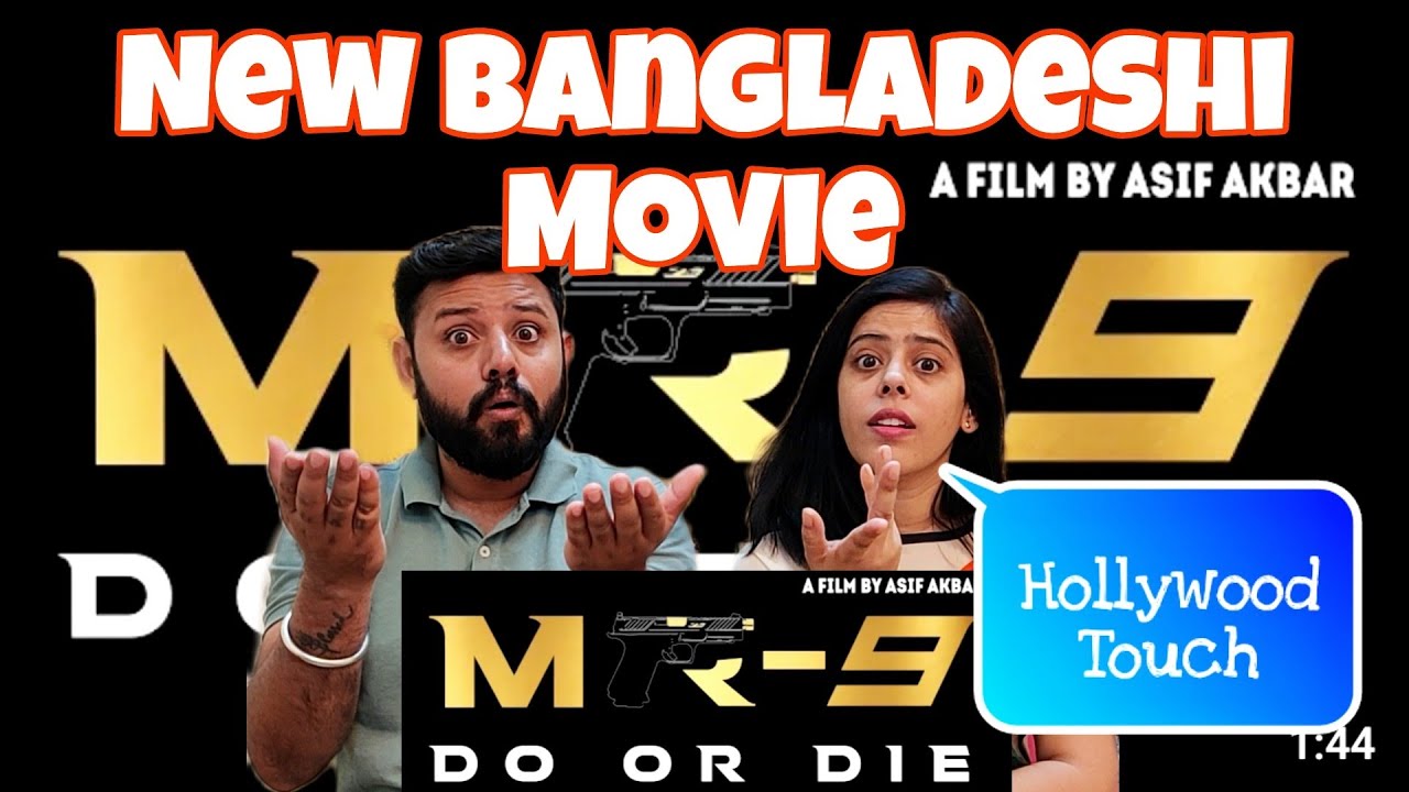 MR- 9: Do Or Die Teaser Trailer Reaction | New Bangladeshi Movie ...