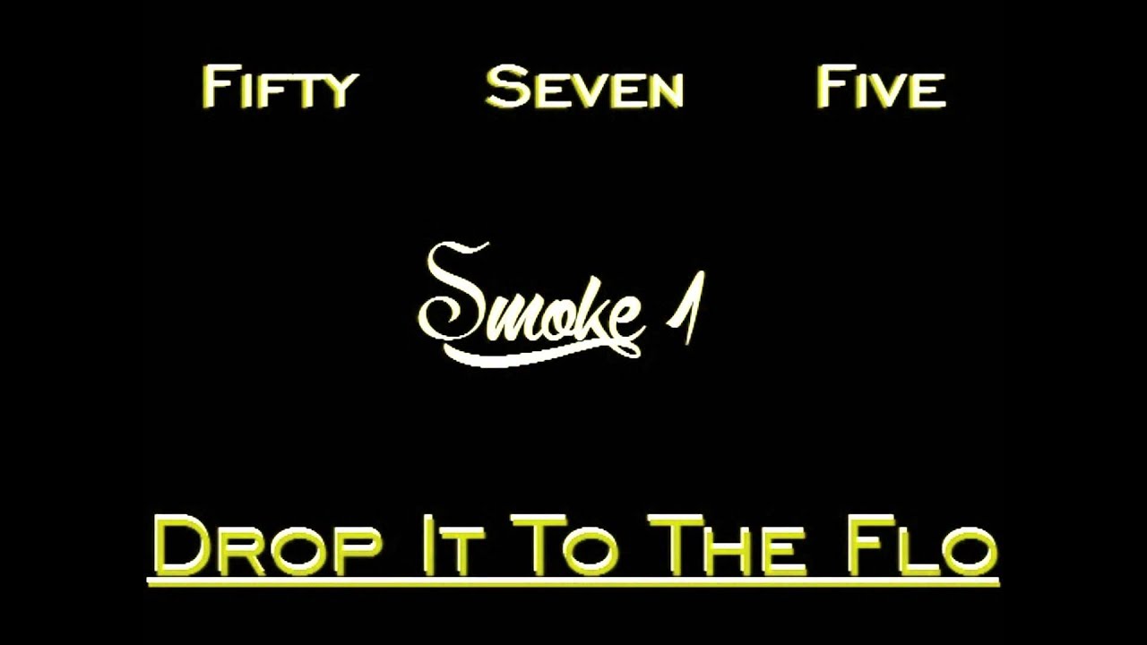 Smoke 1-Drop It To The Flo - YouTube
