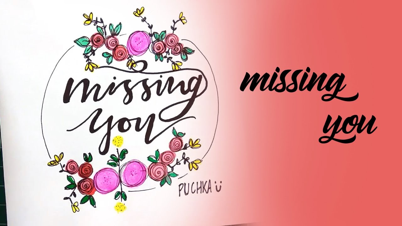 Hand Lettering - Missing You - YouTube