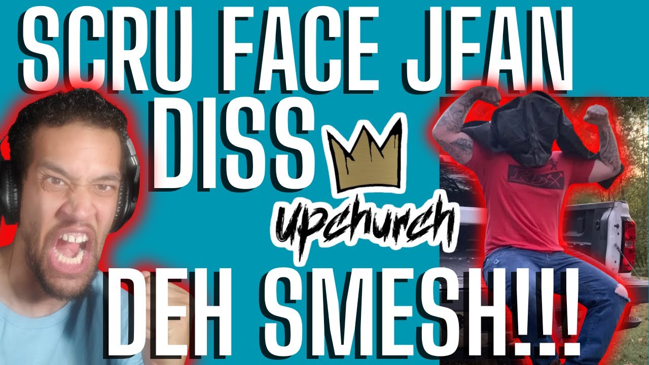 Reacting To: Upchurch - “Deh SMESH” (Scru Face Jean Diss) - YouTube