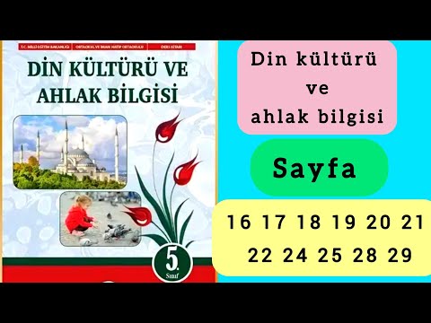 5. sınıf din kültürü ve ahlak bilgisi ders kitabı sayfa 16 17 18 19 20 21 22 24 25 28 29 cevapları.
