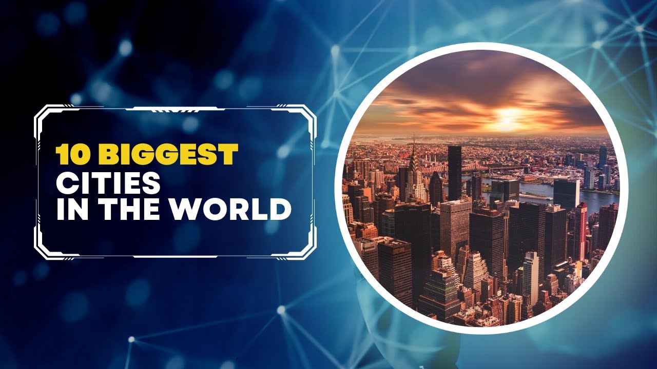 Top 10 Most Populated Cities In The World YouTube top-10-most-populated-cities-in-the-world-youtube