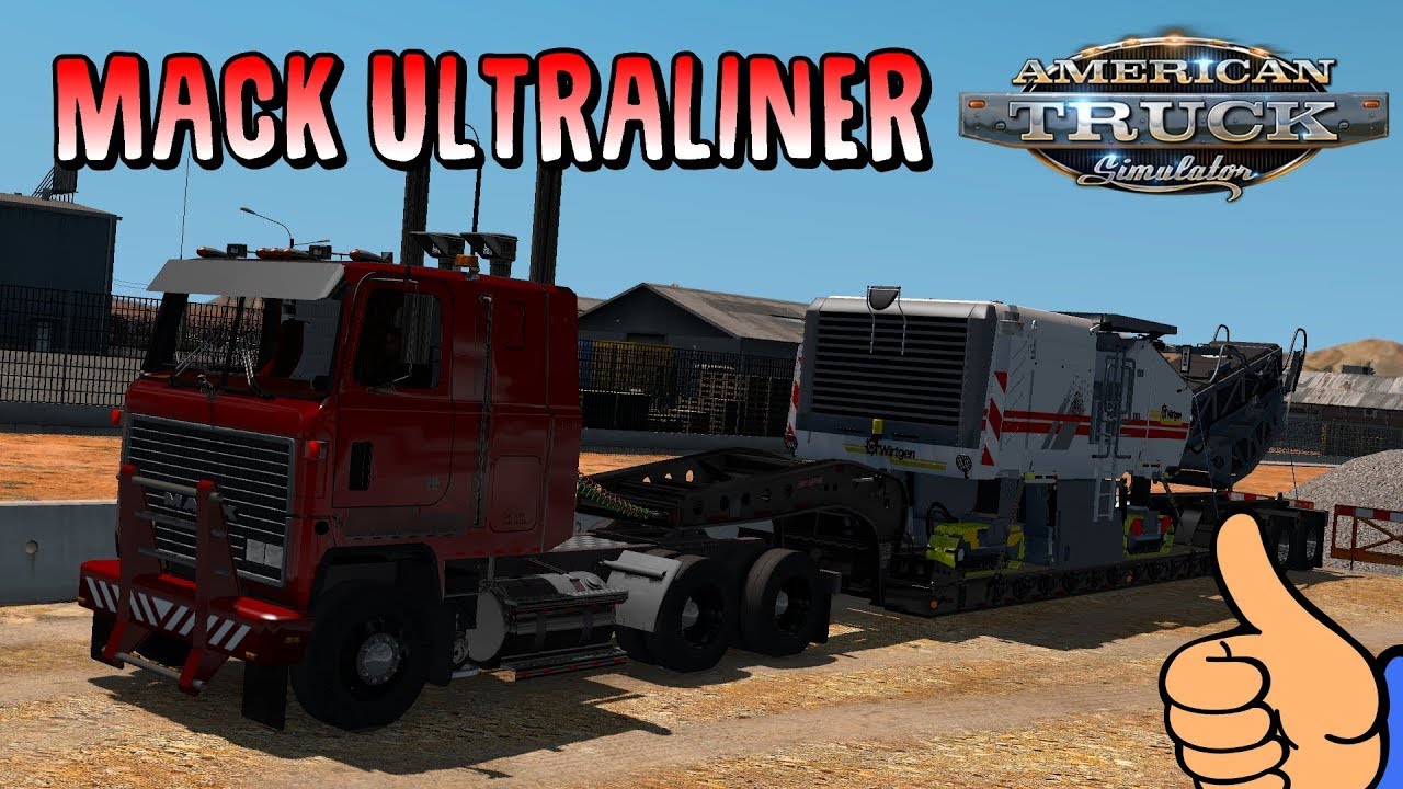 ATS MODS 1.34 | MACK ULTRALINER V8 | WIRTGEN MACHINE! - YouTube