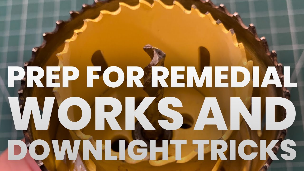 Prep for remedial works and downlight tricks Electrician TV - YouTube