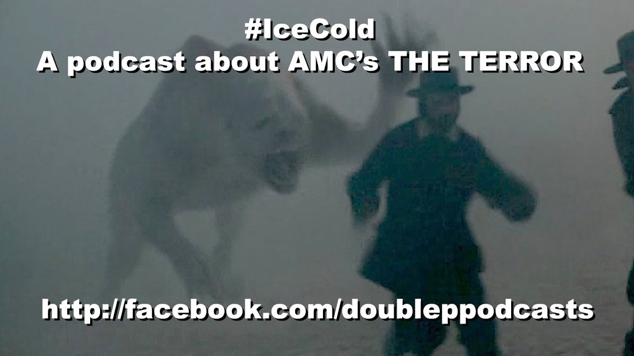 AMC's THE TERROR: Episode 8 review: "Terror Camp Clear" - YouTube