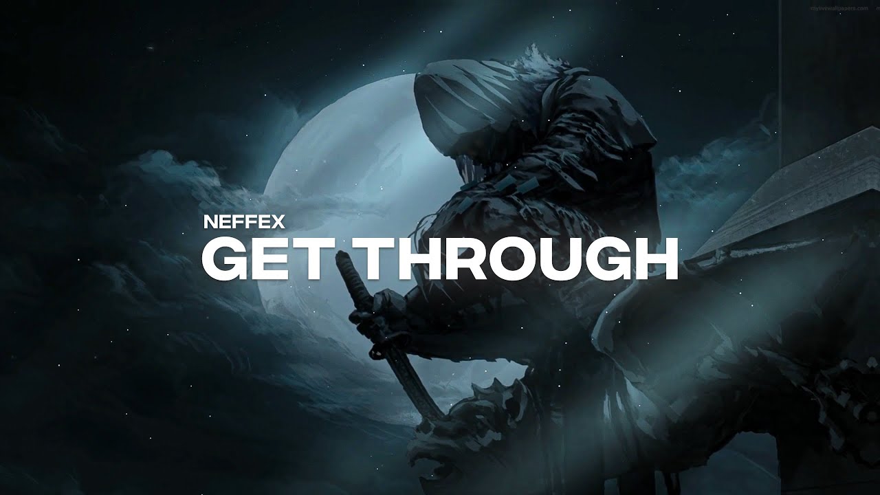 Get Through - Neffex (Lyrics Video) - YouTube