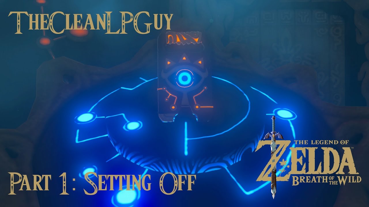 The Legend of Zelda: Breath of the Wild | Part 1: Setting Off - YouTube