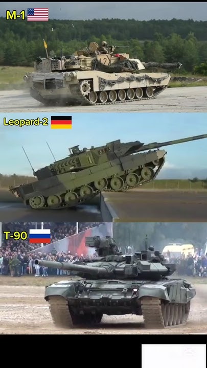 M1 Abrams Vs Leopard 2 Vs T-90 tank. #usa #russia #jarmani #m1abrams #t90 #leopard2 #tank - YouTube