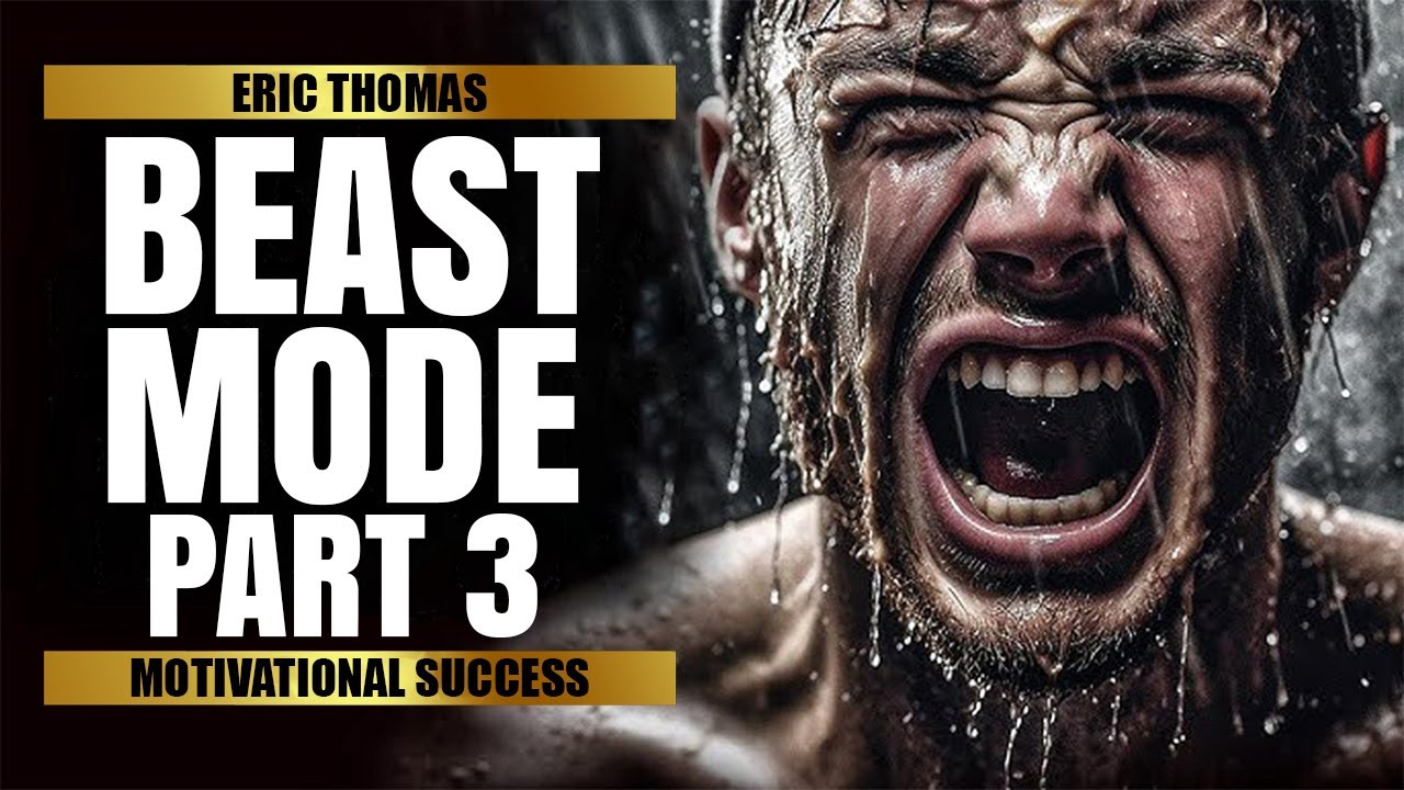 Unleashing the Beast Mode: Eric Thomas' Guide to Unlocking Your Potential - PART 3 #TBDH ...