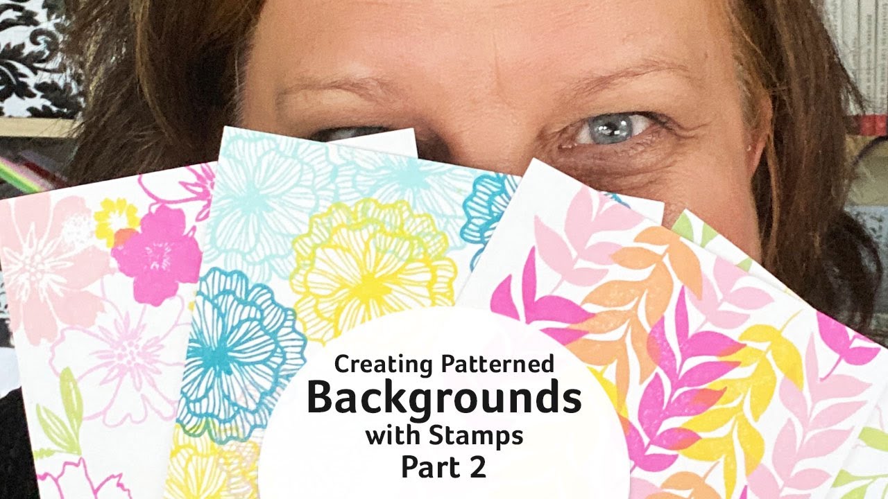 Card Tutorial: Creating Patterned Backgrounds with Stamps (Part 2 ...